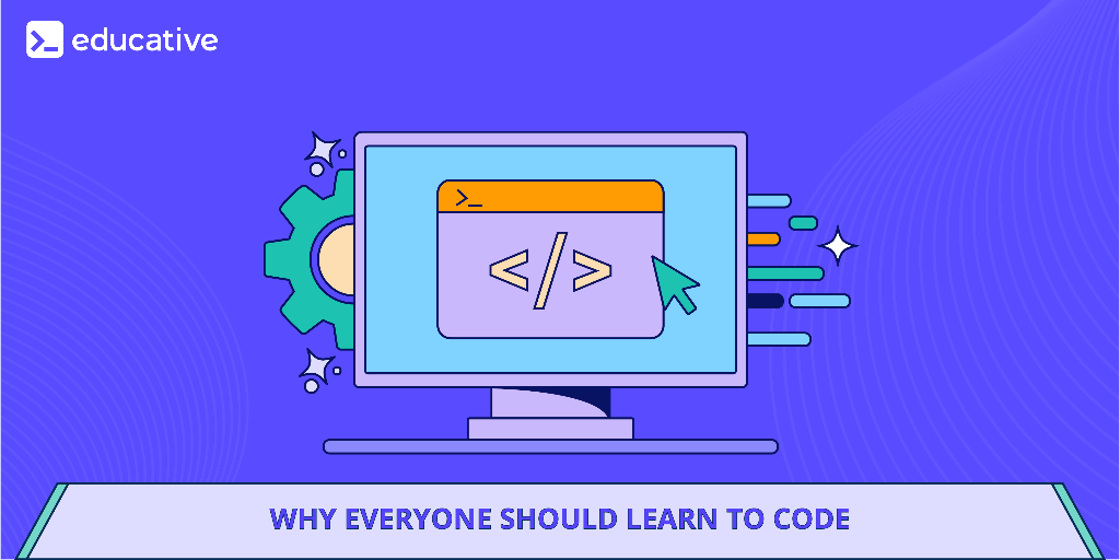 Why everyone should learn to code Why everyone should learn to code