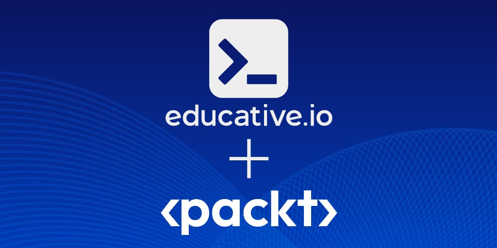 Educative & Packt Partner to Publish Hands-on Tech Skills Courses