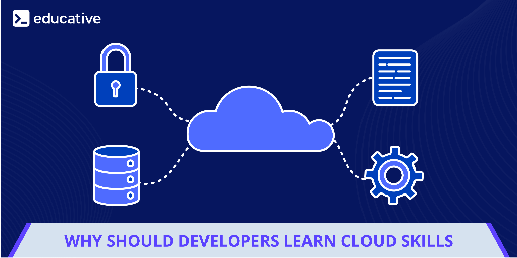 Why should developers learn cloud skills for the future?