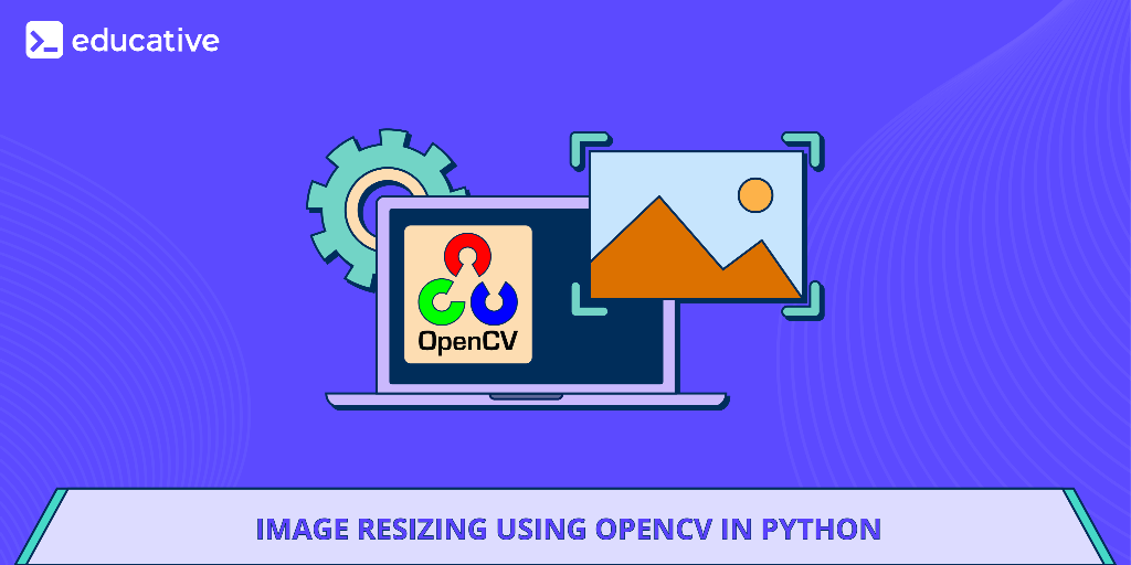 How to resize an image using OpenCV in Python