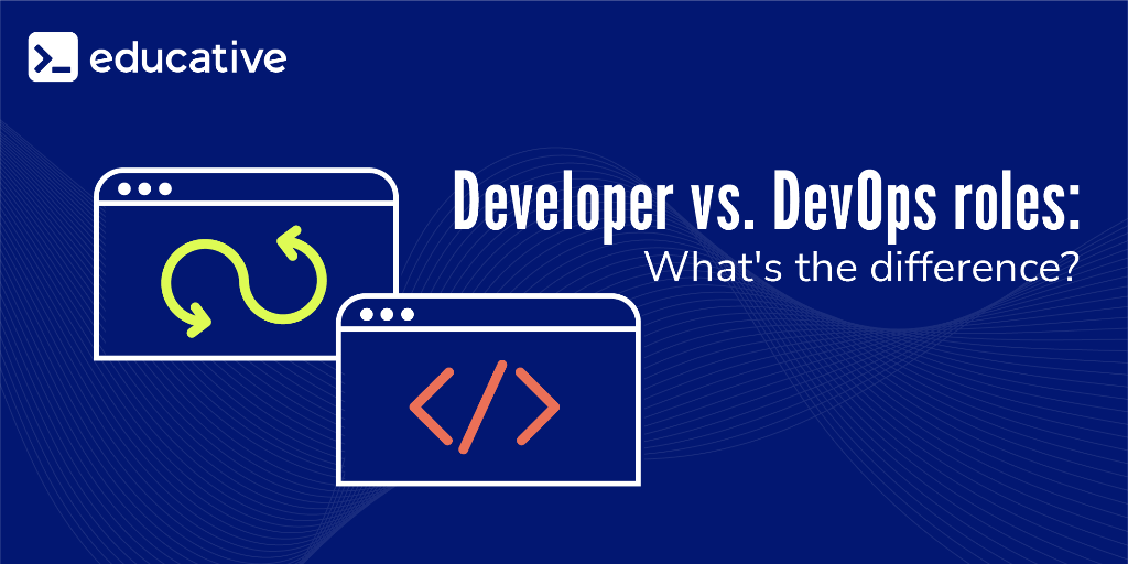 Developer Vs Devops Roles Whats The Difference 
