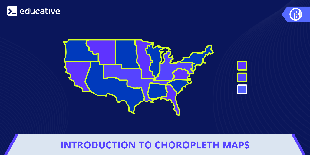 Introduction to Choropleth Maps