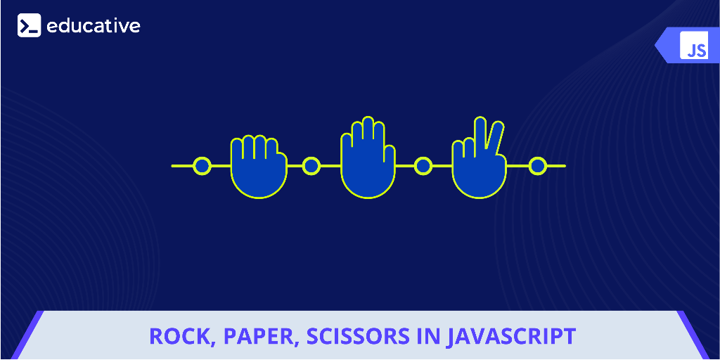 Build A Game Of Rock Paper Scissors In Javascript