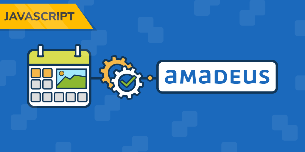 Planning the Perfect Vacation with Amadeus APIs in JavaScript - Learn ...
