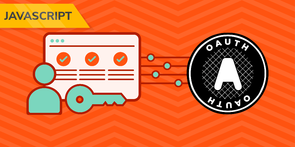 Authorization with OAuth 2.0 in JavaScript - Learn Interactively