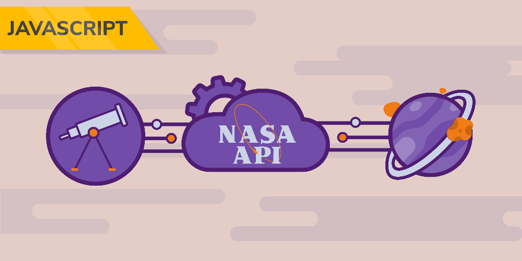 Exploring Space with NASA APIs in JavaScript - Learn Interactively Exploring Space with NASA APIs in JavaScript - Learn Interactively