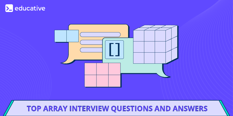 Top array interview questions and answers