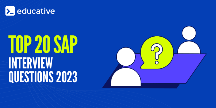 Top 20 SAP Interview Questions 2024