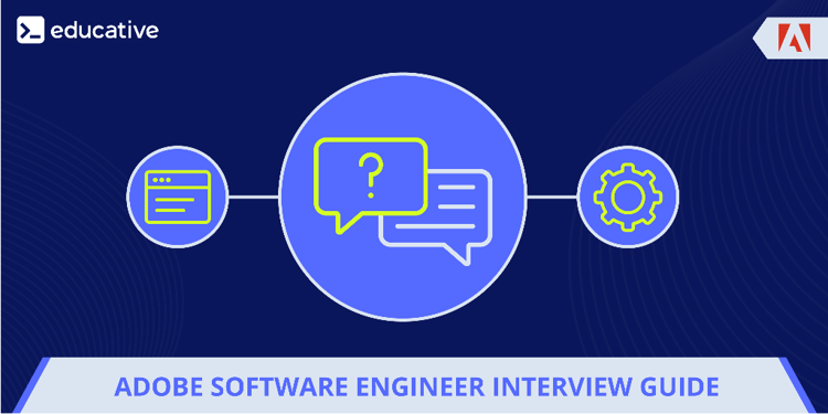 Adobe Software Engineer Interview Guide